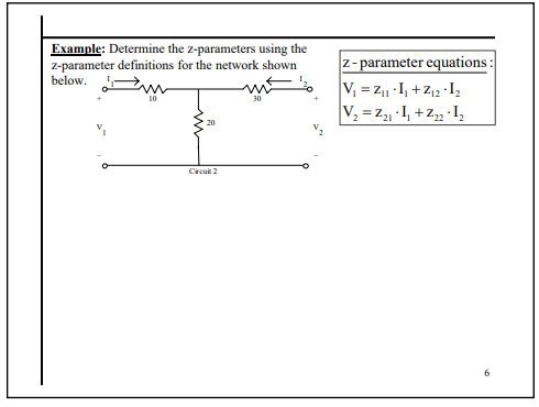 Solved Example: Determine the Z-parameters using the | Chegg.com