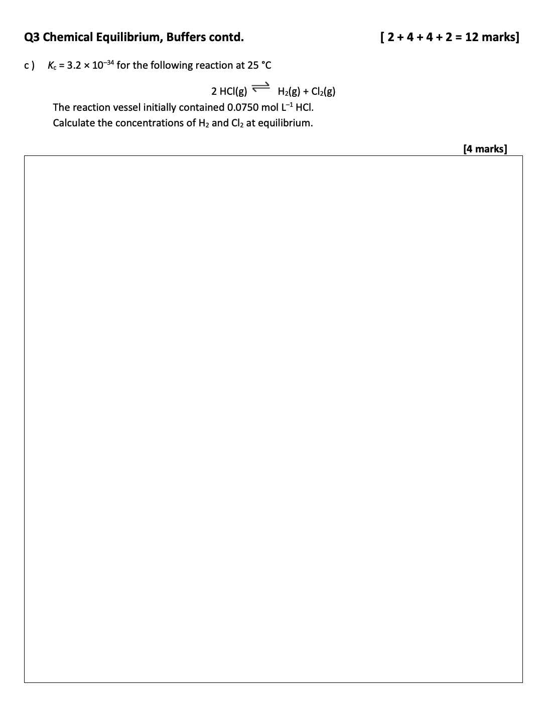 Solved Q3 Chemical Equilibrium, Buffers contd. [2+4+4+2=12 c | Chegg.com