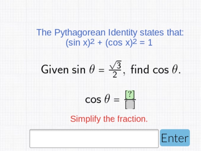 Solved The Pythagorean Identity states that sin x)2+ (COS | Chegg.com