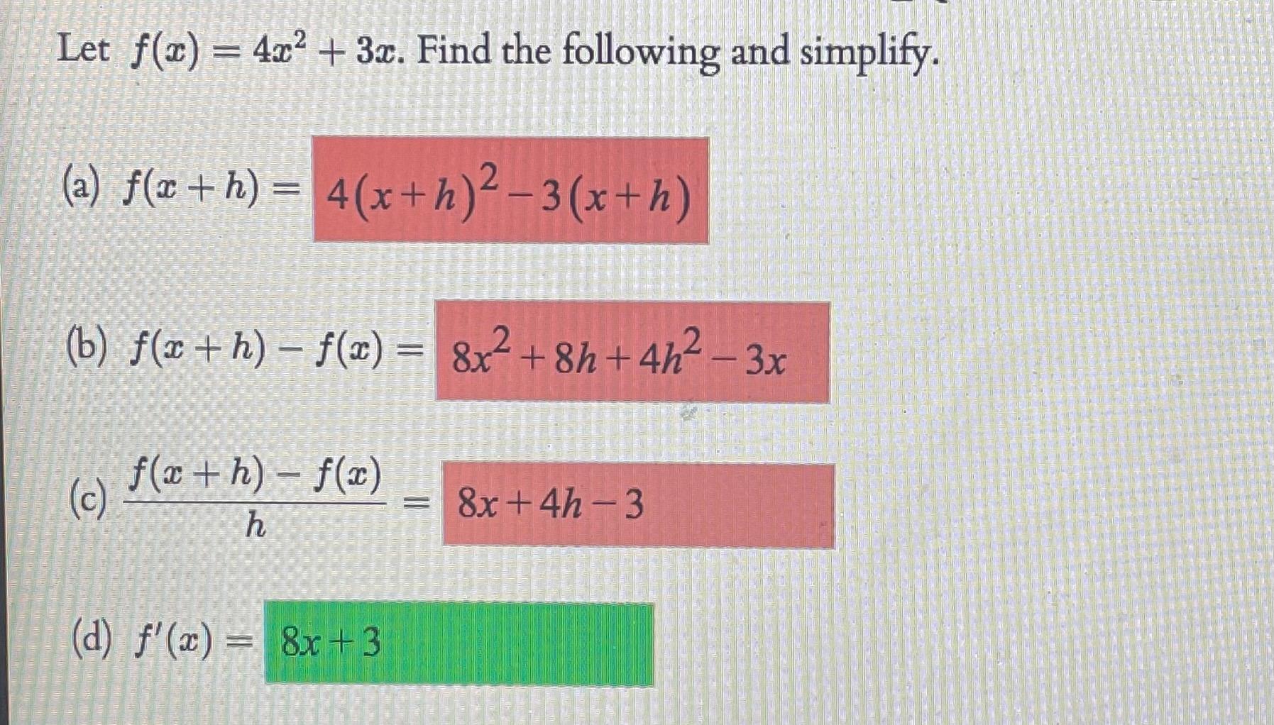 Solved Let f(2)= 4x2 + 3x. Find the following and simplify. | Chegg.com