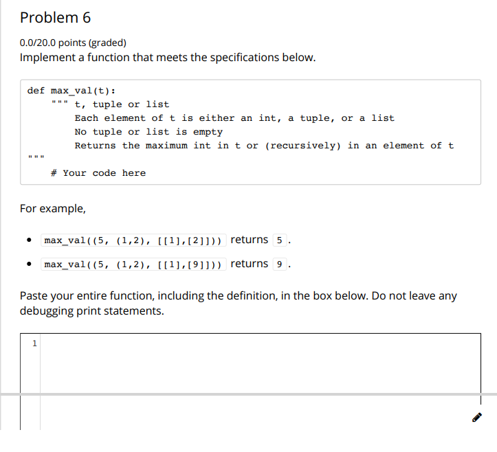 Solved Problem 6 0.0/20.0 points (graded) Implement a | Chegg.com