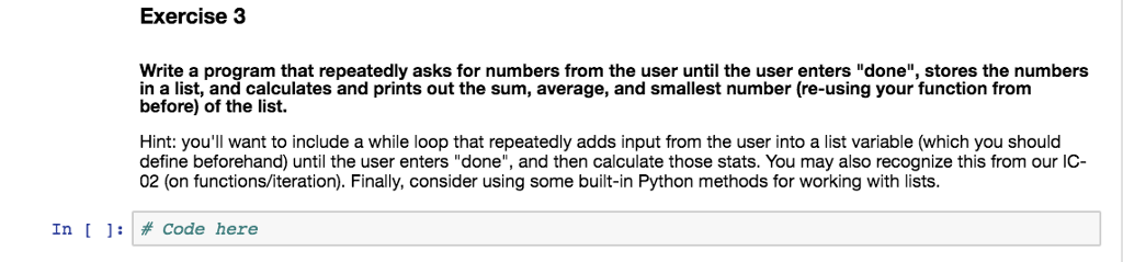 Solved Exercise 3 Write a program that repeatedly asks for | Chegg.com