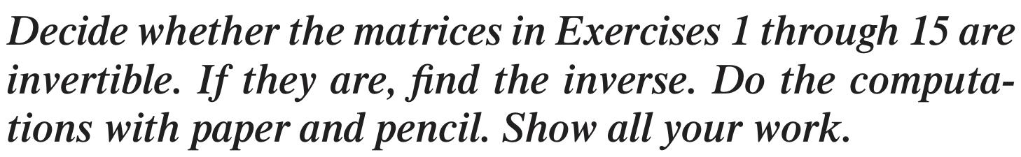 Solved Decide whether the matrices in Exercises 1 through 15 | Chegg.com