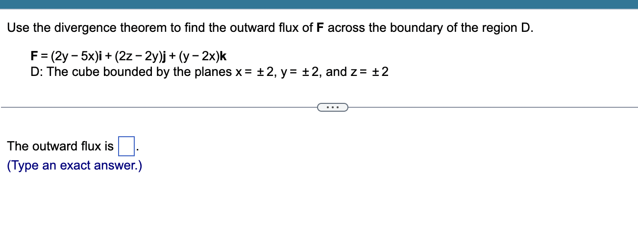 Solved Use the divergence theorem to find the outward flux | Chegg.com
