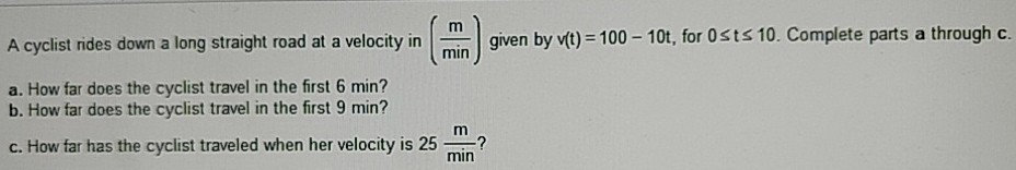 Solved A cyclist rides down a long straight road at a | Chegg.com