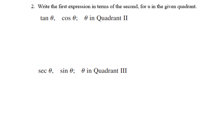 Solved Write the first expression in terms of the second, | Chegg.com