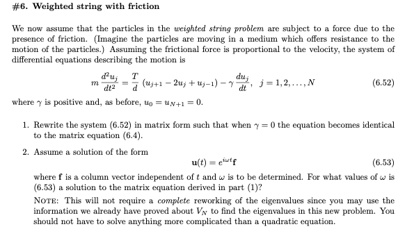The weighted string is a system in which the mass is | Chegg.com