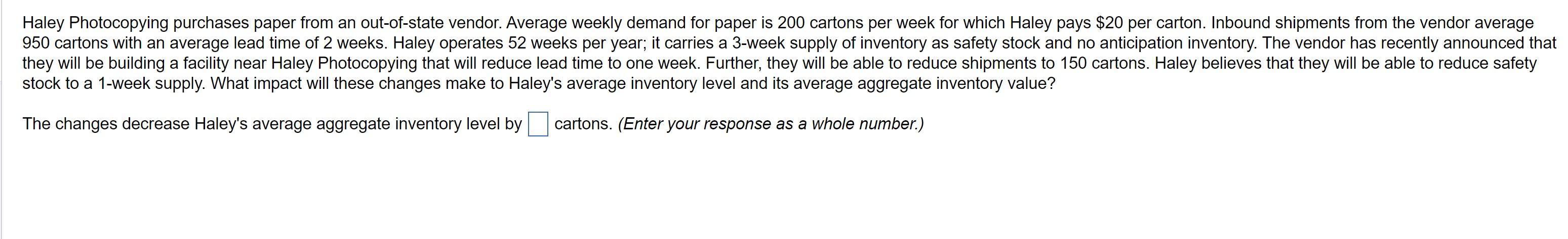 Solved stock to a 1-week supply. What impact will these | Chegg.com