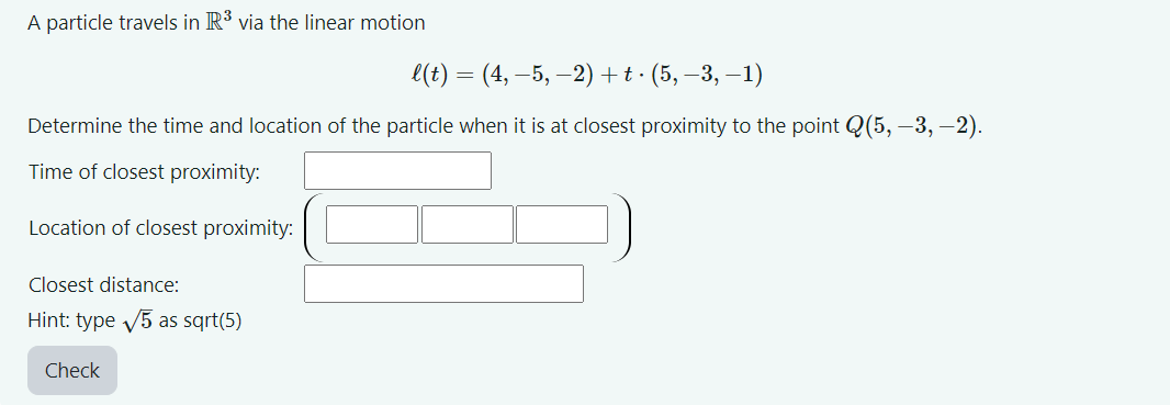 Solved A particle travels in R3 ﻿via the linear | Chegg.com
