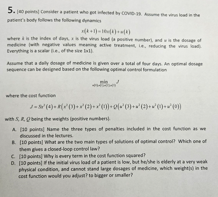 Solved [40 ﻿points] ﻿Consider a patient who got infected by | Chegg.com