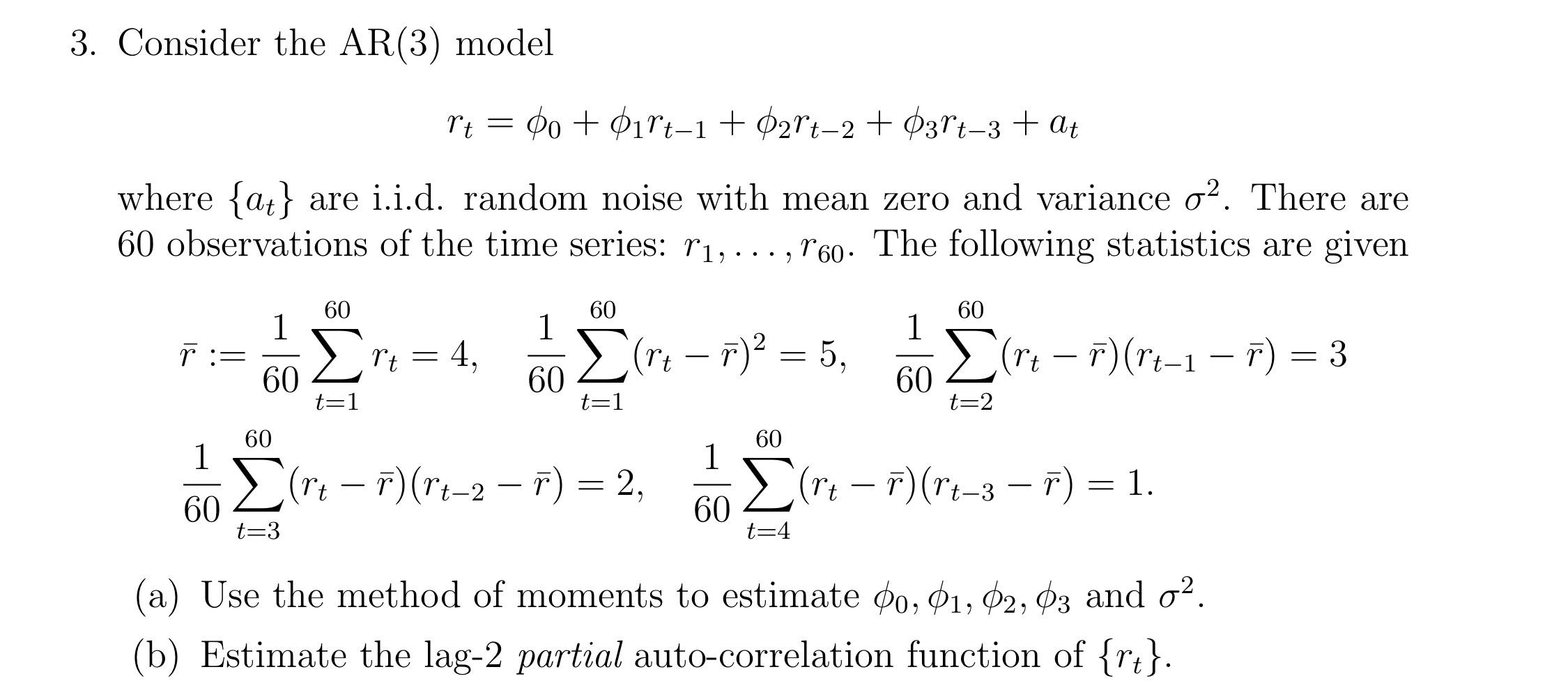 3. Consider the AR(3) model rt = 0o + oirt-1 + 02rt-2 | Chegg.com