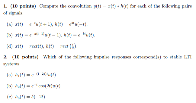 Solved = 1. (10 points) Compute the convolution y(t) of | Chegg.com