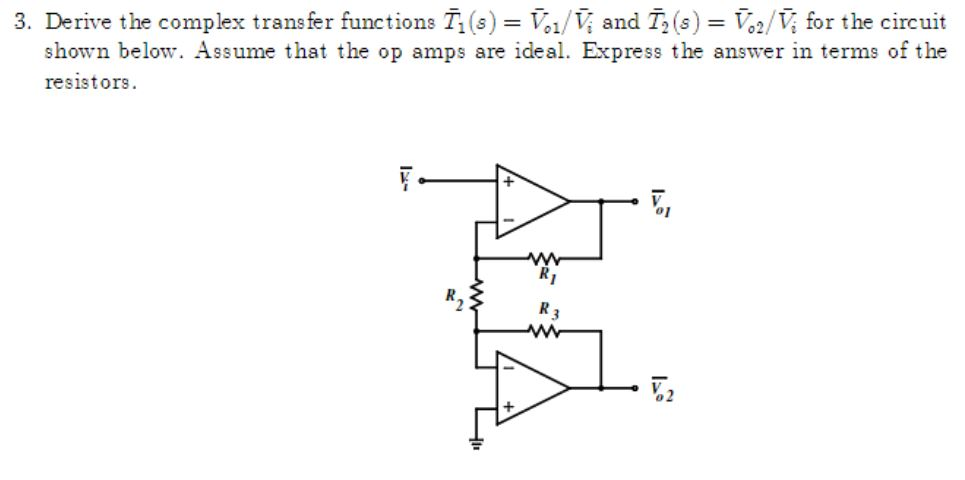 Solved Derive the complex transfer functions T1(s) | Chegg.com
