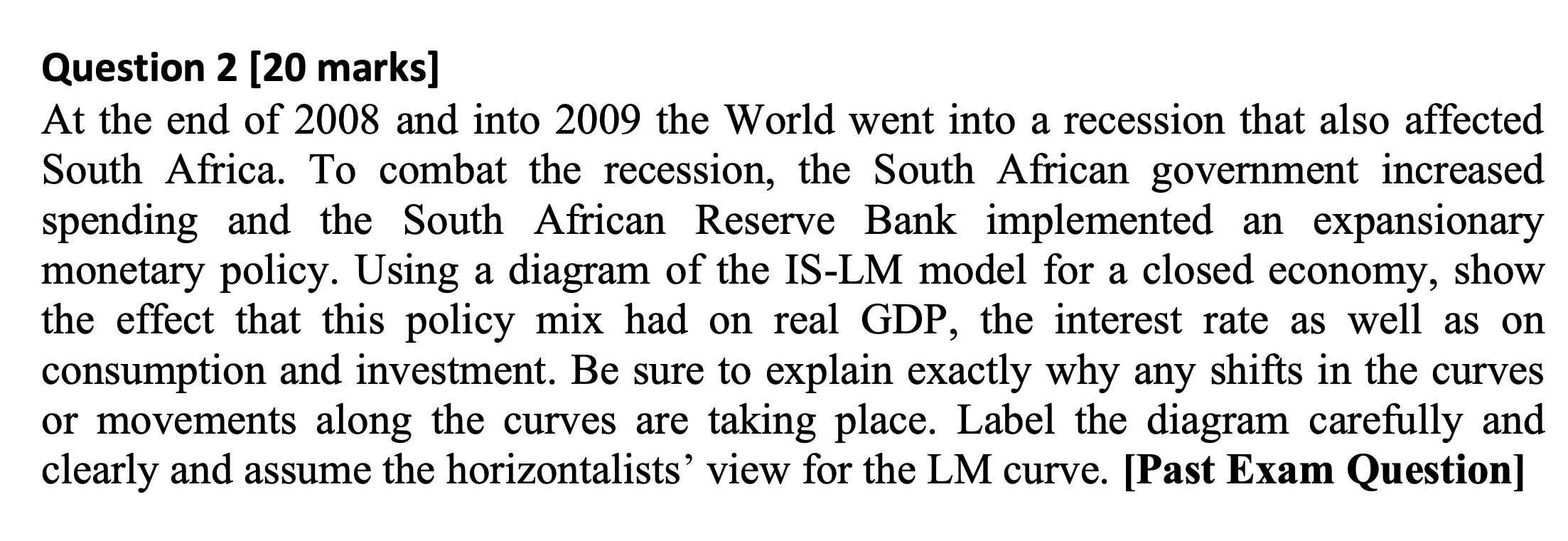 Solved Question 2 [20 marks] At the end of 2008 and into | Chegg.com