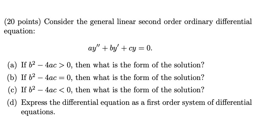 Solved (20 points) Consider the general linear second order | Chegg.com