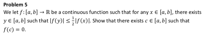 Solved We let 𝑓: [𝑎, 𝑏] → R be a continuous function such | Chegg.com
