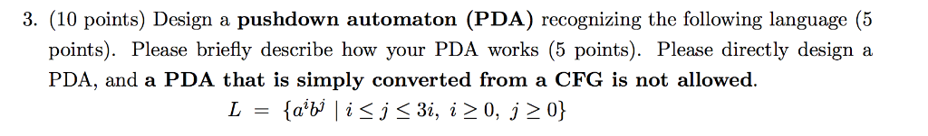 Solved 3. (10 points) Design a pushdown automaton (PDA) | Chegg.com