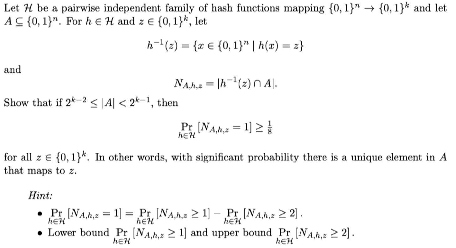 Let H be a pairwise independent family of hash | Chegg.com