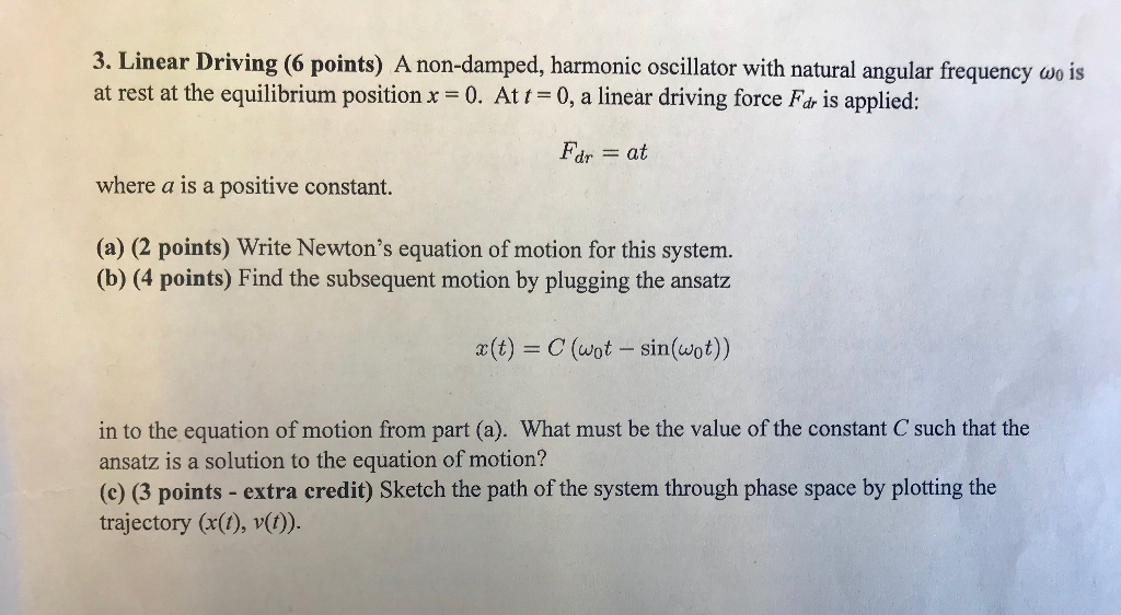 Solved 3. Linear Driving (6 points) A non-damped, harmonic | Chegg.com