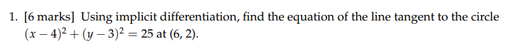 Solved 1. [6 marks] Using implicit differentiation, find the | Chegg.com