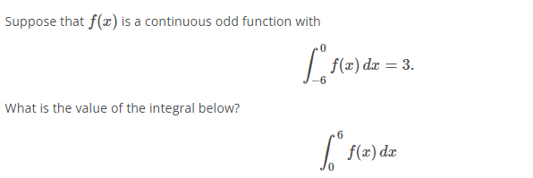 Solved Suppose that f(x) is a continuous odd function with | Chegg.com