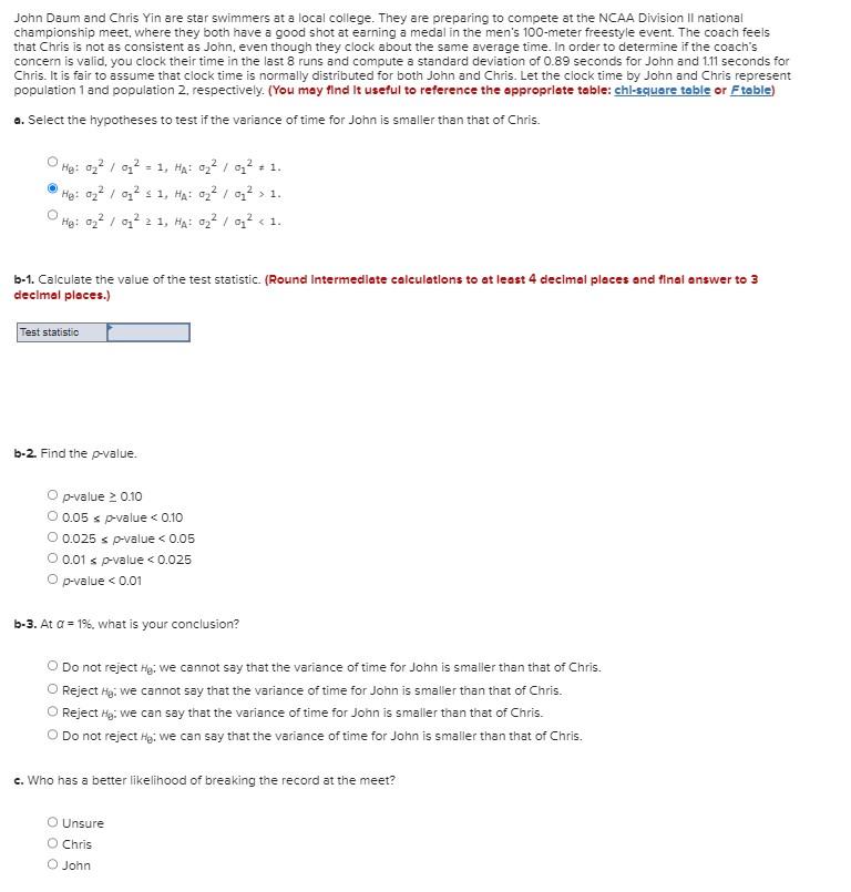 Solved John Daum and Chris Yin are star swimmers at a local | Chegg.com