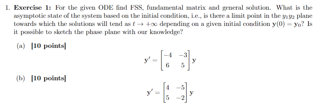 Solved Exercise 1: For the given ODE find FSS, fundamental | Chegg.com
