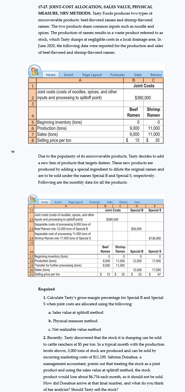 Solved 17-27. JOINT-COST ALLOCATION, SALES VALUE, PHYSICAL | Chegg.com