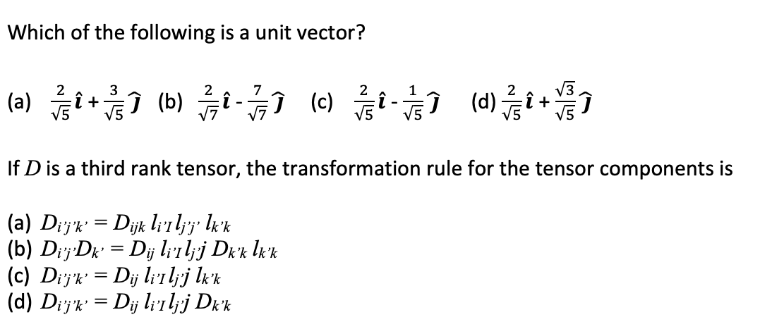 Solved Which of the following is a unit vector? (a) | Chegg.com