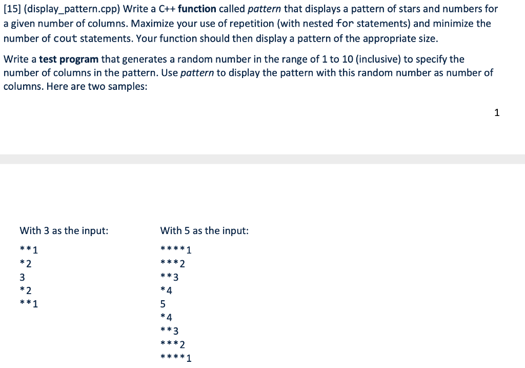 Solved [15] (display_pattern.cpp) Write a C++ function | Chegg.com