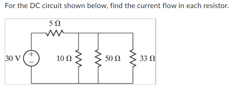 Solved For the DC circuit shown below, find the current flow | Chegg.com