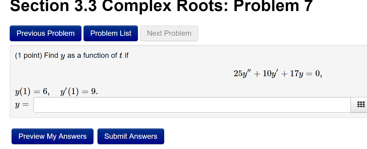 Solved Section 3.3 Complex Roots: Problem 7 Previous Problem | Chegg.com
