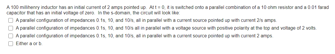 Solved A 100 millihenry inductor has an initial current of 2 | Chegg.com