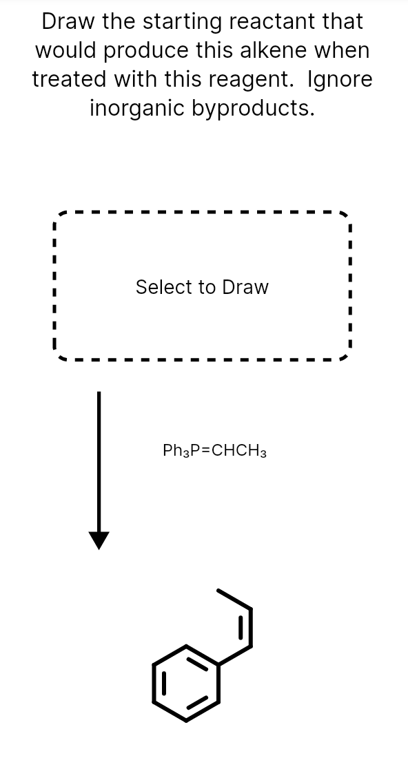 Solved Draw the starting reactant that would produce this | Chegg.com