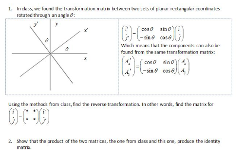 Solved 1. In class, we found the transformation matrix | Chegg.com