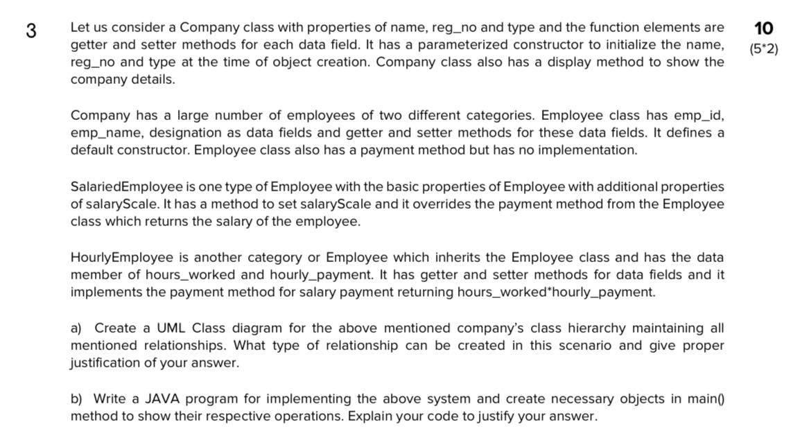 Solved 3 Let us consider a Company class with properties of | Chegg.com