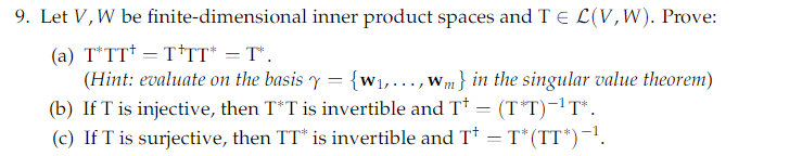 Solved 9. Let V,W be finite-dimensional inner product spaces | Chegg.com