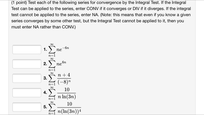 Solved Test each of the following series for convergence by | Chegg.com