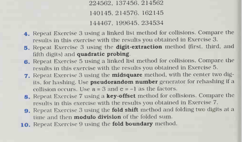 Solved 4. Repeat Exercise 3 using a linked list method for | Chegg.com
