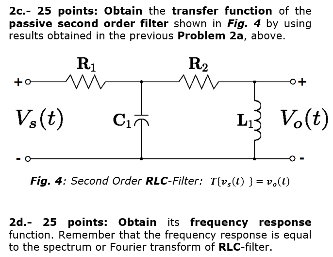 Solved 2c.- 25 points: Obtain the transfer function of the | Chegg.com