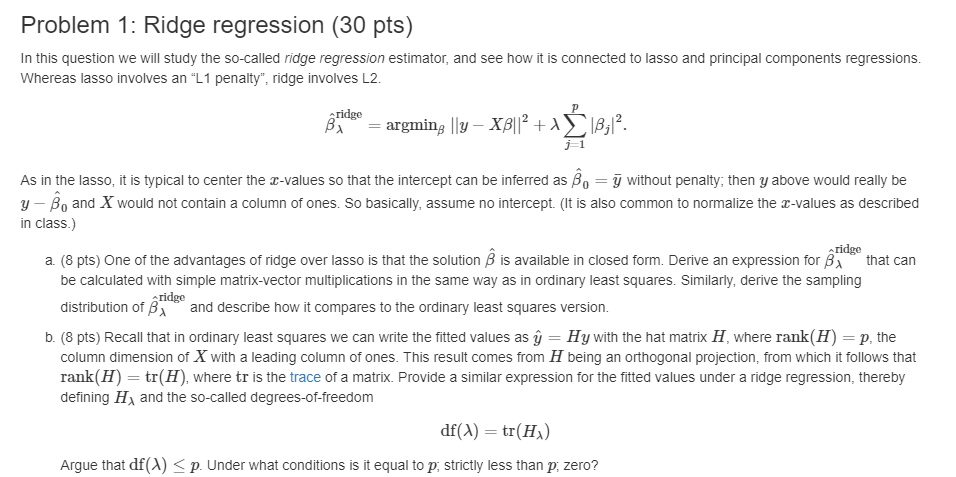 Problem 1: Ridge regression (30 pts) In this question | Chegg.com