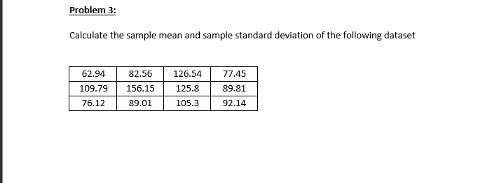 Solved Problem 3:Calculate the sample mean and sample | Chegg.com