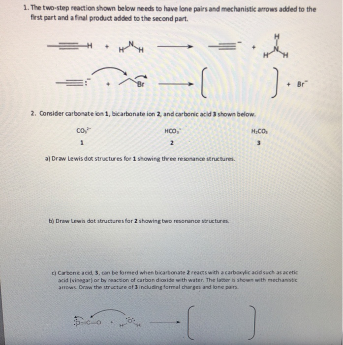 Solved 1. The two-step reaction shown below needs to have | Chegg.com