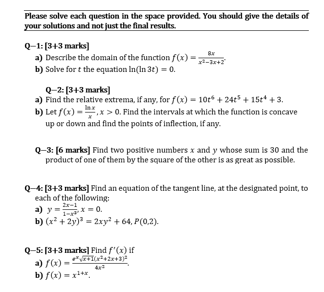 Solved Please solve each question in the space provided. You | Chegg.com