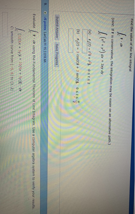 Solved Find the value of the line integral F dr (Hint: If F | Chegg.com