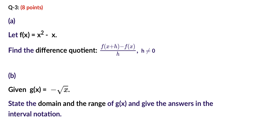 Solved Q-3: (8 ﻿points)(a)Let f(x)=x2-x.Find the difference | Chegg.com