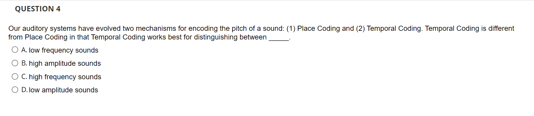 Solved Our auditory systems have evolved two mechanisms for | Chegg.com