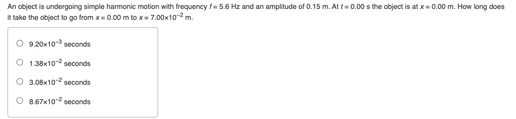 Solved An object is undergoing simple harmonic motion with | Chegg.com