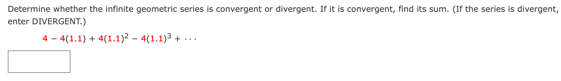 Solved Determine whether the infinite geometric series is | Chegg.com