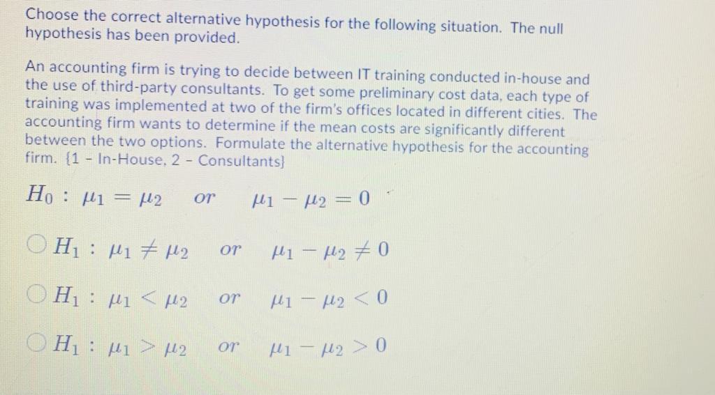 Solved Choose the correct alternative hypothesis for the | Chegg.com